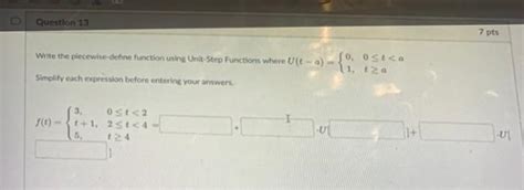 Solved Write The Piecewise Define Function Usine Unit Step