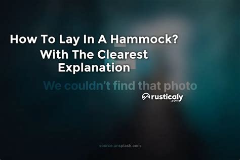 How To Lay In A Hammock You Should Absolutely Know This