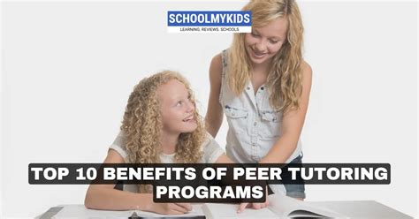Top 10 Benefits Of Peer Tutoring Programs