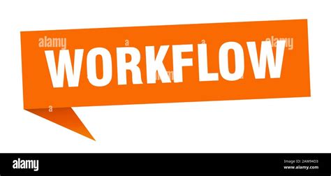 Workflow Speech Bubble Workflow Ribbon Sign Workflow Banner Stock