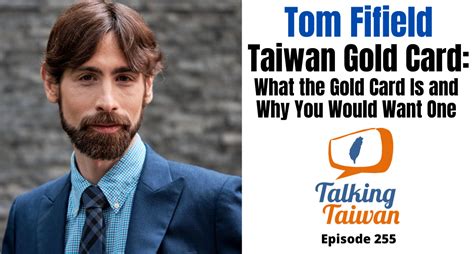 Tom Fifield Of Taiwan Gold Card What The Gold Card Is And Why You Would Want One