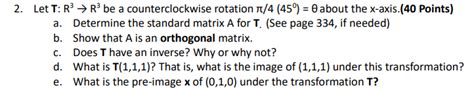 Solved Let T R R Be A Counterclockwise Rotation Chegg