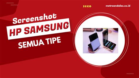 Cara Screenshot Hp Samsung Semua Tipe Terbaru Metroandalas Co Id