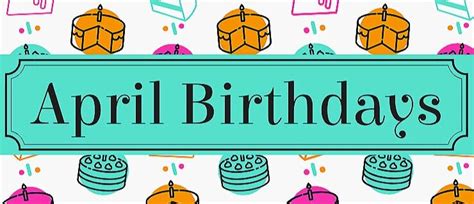 April Birthdays