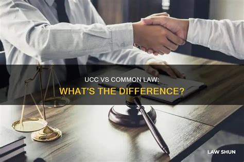 Ucc Vs Common Law Whats The Difference Lawshun