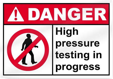 High Pressure Testing In Progress Danger Sign 14 Wide X