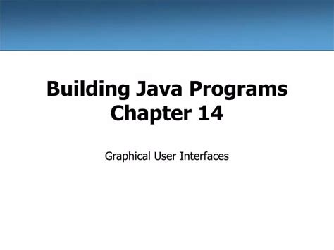 ppt building java programs chapter 14 powerpoint presentation free download id 403072