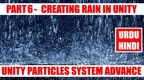 Rain Effect With Particle System In Unity Part Unity Particles Advance Course In Urdu