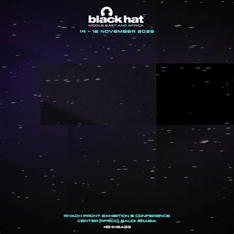 [video] Black Hat Mea On Linkedin Cybersecurity Cybersecurityevent Ksaevent Infosec
