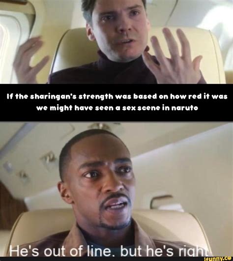 Sharingans Memes Best Collection Of Funny Sharingans Pictures On Ifunny