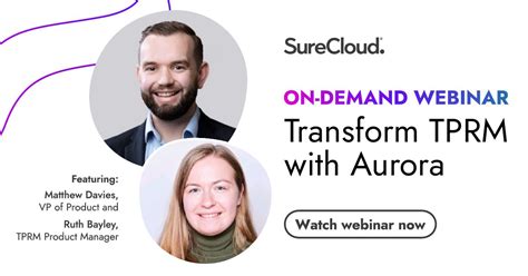 Surecloud On Linkedin Transform Third Party Risk Management With Aurora Surecloud Webinar
