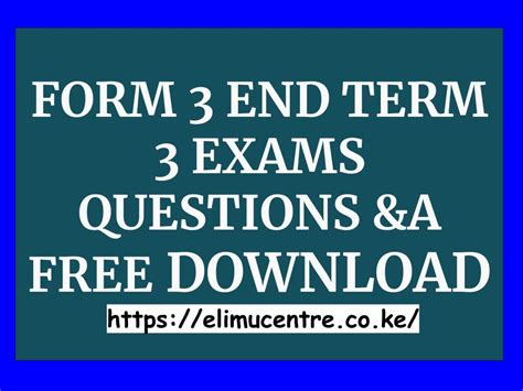 Form 3 End Term 3 Exams Qanda Free Download Elimu Centre
