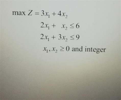Solved Use The Cutting Plane Algorithm To Obtain Optimal