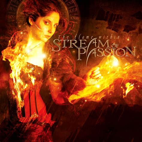 Stream Of Passion The Flame Within 2009 Review Rockmusicraider