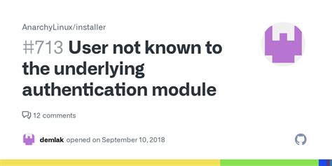 User Not Known To The Underlying Authentication Module Issue AnarchyLinux Installer