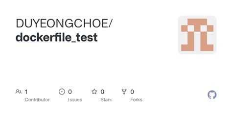 GitHub DUYEONGCHOE Dockerfile Test