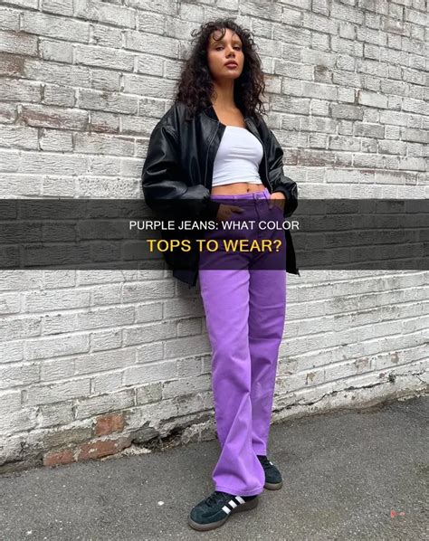 Purple Jeans What Color Tops To Wear Shunvogue