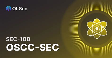 Get Your Oscc Sec Certification With Sec 100 Offsec