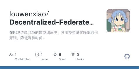 Github Louwenxiao Decentralized Federated Learning With Adaptive