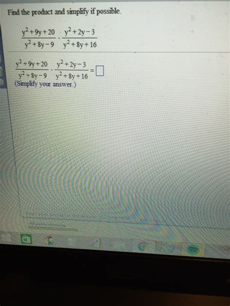 Solved Find The Product And Simplify If Possible