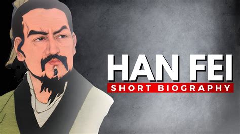 Han Fei The Legalist Thinker Who Warned Rulers Not To Trust Youtube