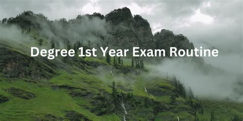 Degree 1st Year Exam Routine 2025