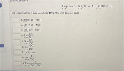 1 Point Suppose Find Following Limits If They