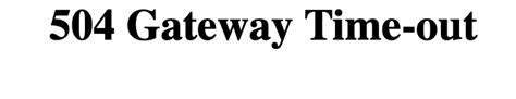 504 Gateway Timeout Error After Upgrade Qlik Community 2417858