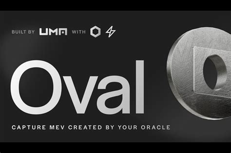 Uma Protocol Introduced Oval Allows Defi Protocols To Capture Oracle Extractable Value