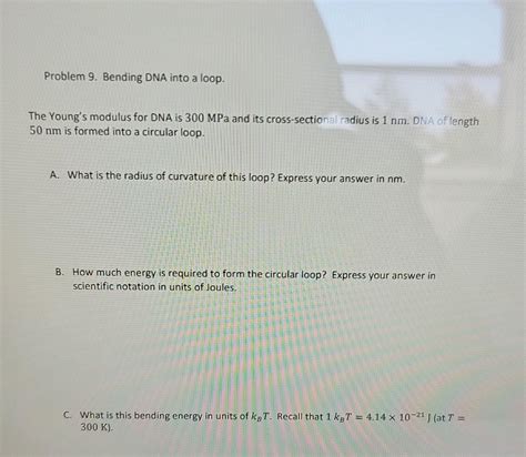 Solved The Youngs Modulus For Dna Is 300mpa And Its