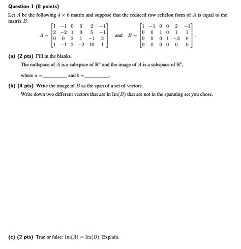 solved question 1 8 points let a be the following 4 × 6