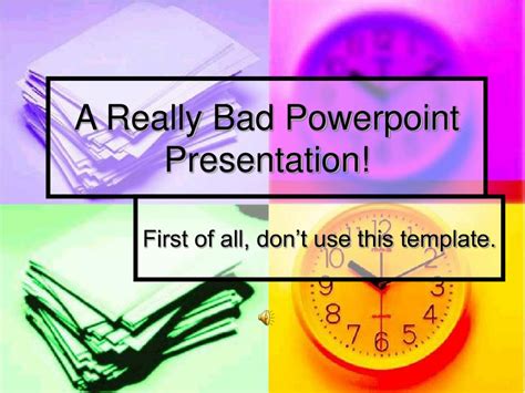 Ppt A Really Bad Powerpoint Presentation Powerpoint Presentation Free Download Id 1709568