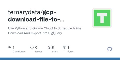 GitHub Ternarydata Gcp Download File To Bigquery Use Python And Google Cloud To Schedule A