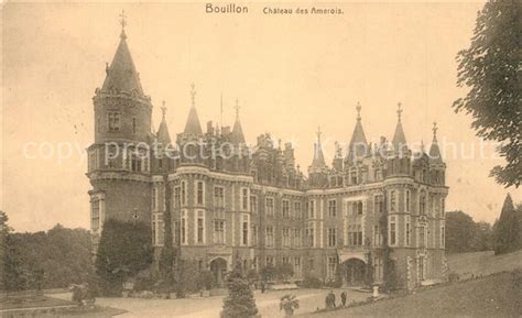 Ak Ansichtskarte Bouillonliegewallonie Chateau Des Amerois Schloss