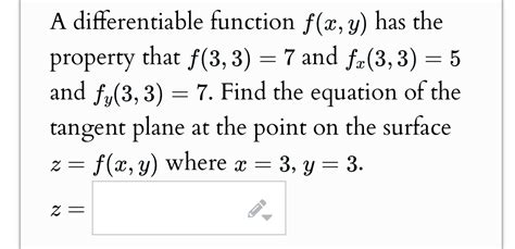 Solved A Differentiable Function Fxy ﻿has The Property