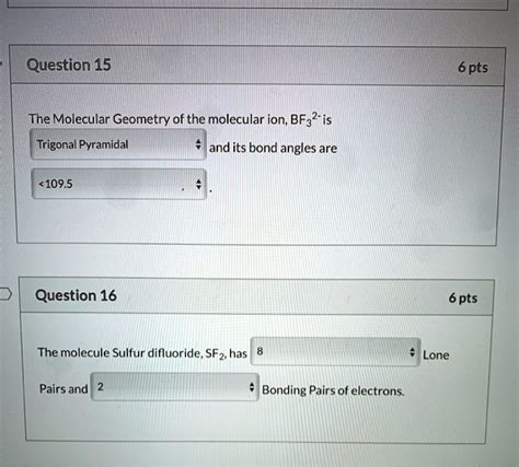 SOLVED Question Pts The Molecular Geometry Of The Molecular Ion BF Is Trigonal
