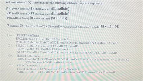 Solved Find An Equivalent Sql Statement For The Following