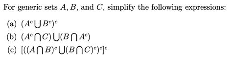 Solved For Generic Sets Ab And C Simplify The Following