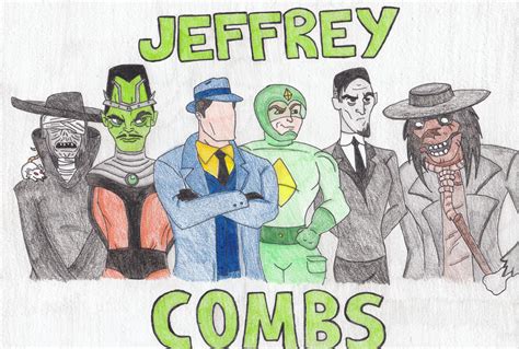 Voice Actor Tribute Jeffrey Combs By Delightfullyquirky On Deviantart