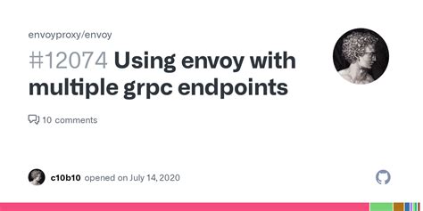 using envoy with multiple grpc endpoints · issue 12074 · envoyproxy envoy · github