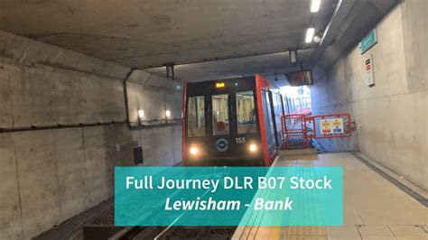Full Journey Dlr B07 Stock Lewisham To Bank Station Youtube