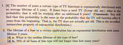 Solved [4] The Number Of Years Certain Type Of Tv Functions Is