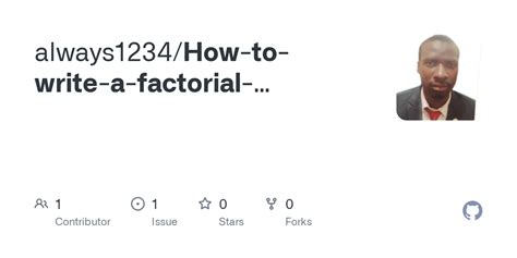 Github Always1234how To Write A Factorial Program In C Using For Loop