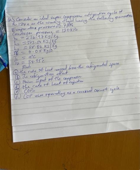 Solved 25 Consider An Idial Vafor Compreasor Refrigerstion