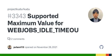 Supported Maximum Value For Webjobs Idle Timeout · Issue 3343 · Projectkudu Kudu · Github