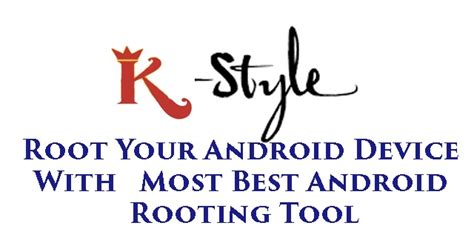 Best Android Rooting Tool For Ever Download