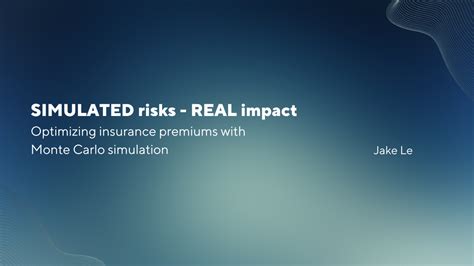 Insurance Premium Optimization Via Simulation Modeling