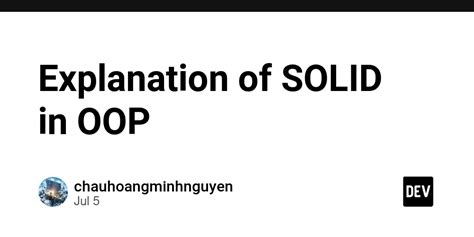 Explanation Of Solid In Oop Dev Community