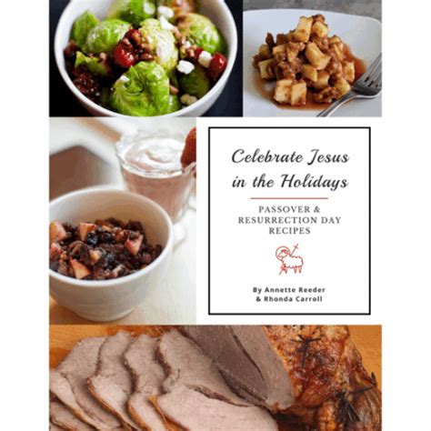 Christian Seder Meal Ideas And A Biblical Passover Menu With Recipes