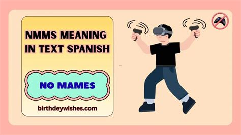 🔥 Nmms Meaning In Text Spanish A Deep Dive Into Its Origins Usage And Modern Digital Meaning